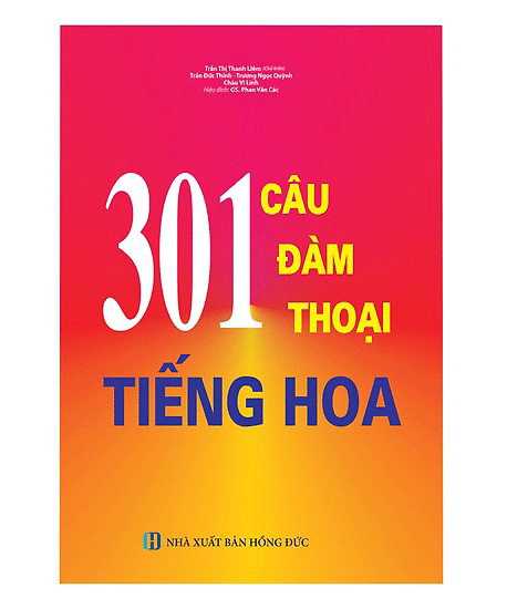 Giáo án 301 câu đàm thoại tiếng Hoa - Tiếng Trung Phượng Hoàng